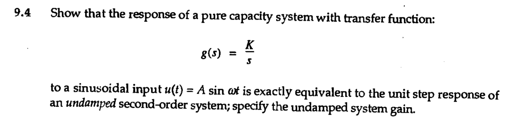 Solved 4 Show that the response of a pure capacity system | Chegg.com