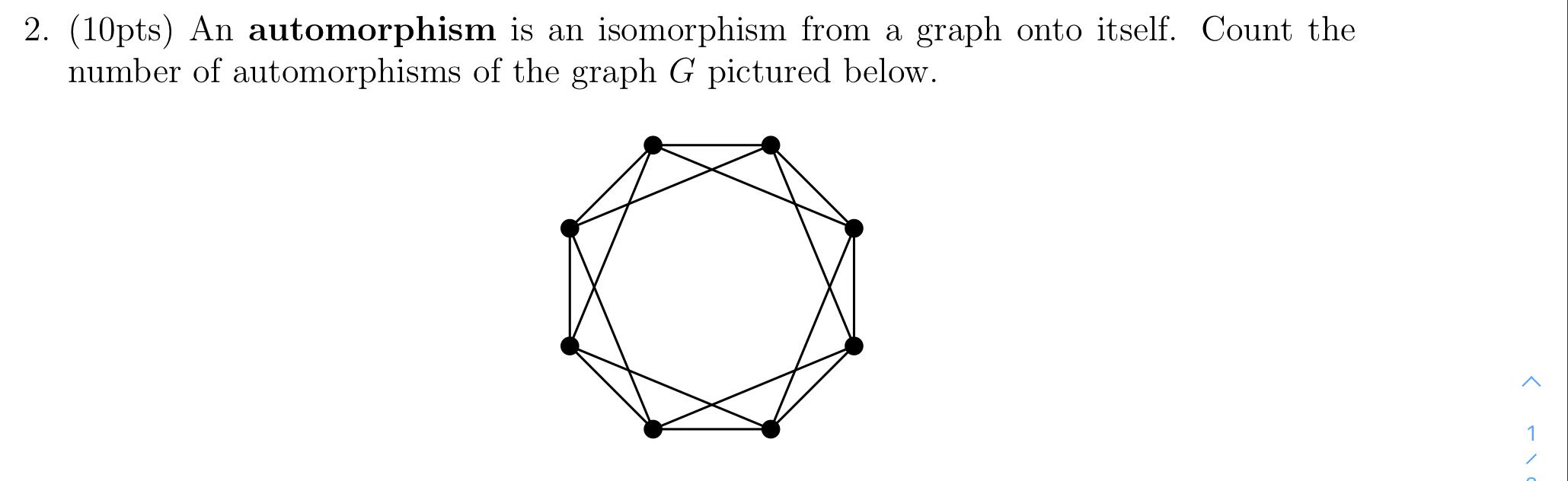 Solved 2. (10pts) An automorphism is an isomorphism from a | Chegg.com