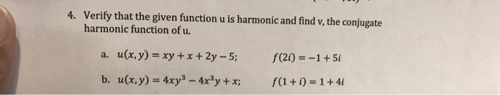 Solved Verify that the given function u is harmonic and find | Chegg.com