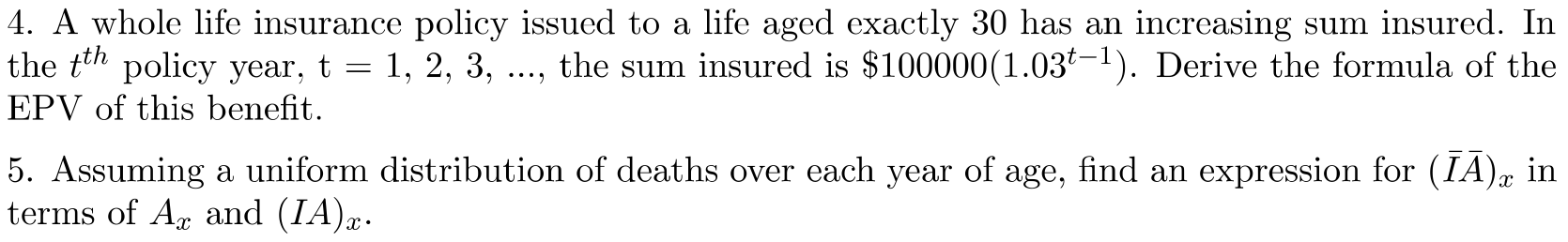 4. A whole life insurance policy issued to a life | Chegg.com