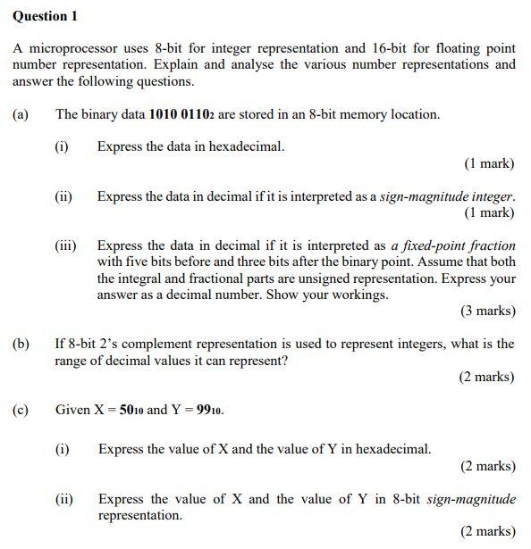 Solved Question 1 A microprocessor uses 8-bit for integer | Chegg.com