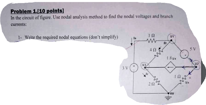Solved Problem 1.[10 points] In the circuit of figure. Use | Chegg.com