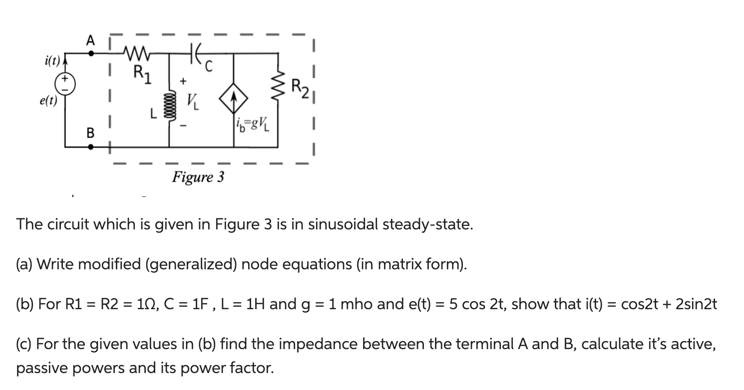 Solved The circuit which is given in Figure 3 is in | Chegg.com