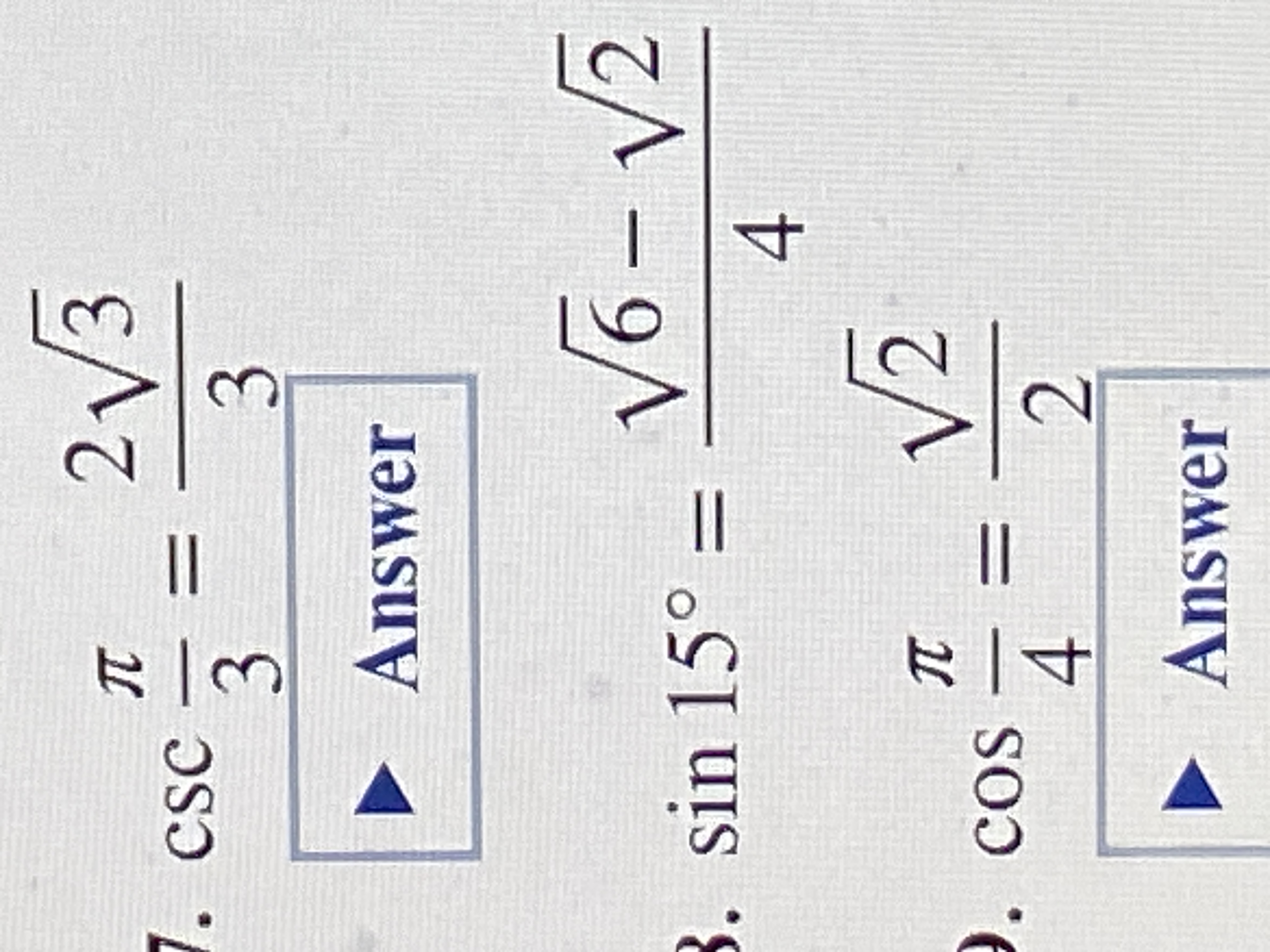 csc3π=323sin15∘=46−2cos4π=22 | Chegg.com