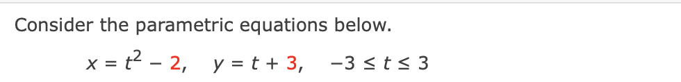 Solved a) Eliminate the parameter to find a Cartesian | Chegg.com