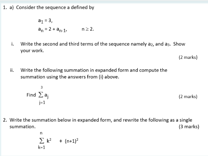 Solved 1. a) Consider the sequence a defined by | Chegg.com