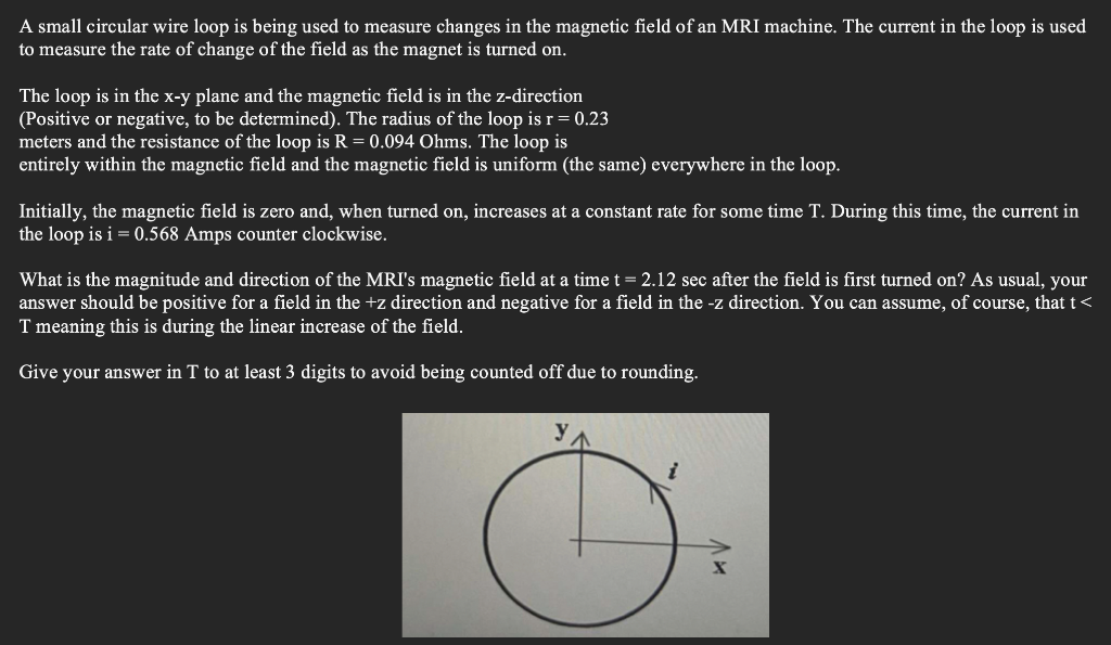Solved A small circular wire loop is being used to measure | Chegg.com