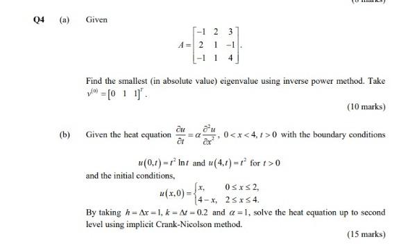 Solved 04 Given [-1 2 3 A = 2 1 - 1 14 Find the smallest (in | Chegg.com
