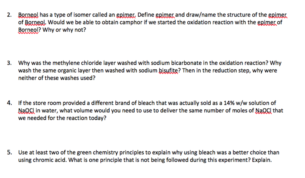 Solved 2. Borneol has a type of isomer called an epiner, | Chegg.com