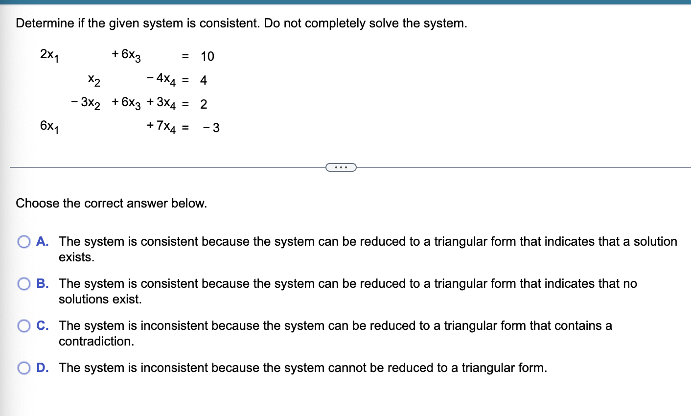 Solved Determine If The Given System Is Consistent Do Not