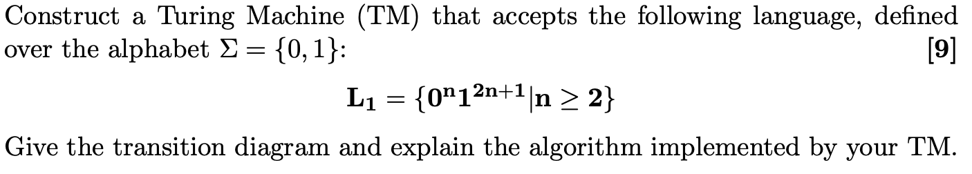 Solved = Construct a Turing Machine (TM) that accepts the | Chegg.com