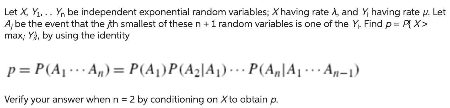 Solved Let X,Y1,…Yn be independent exponential random | Chegg.com