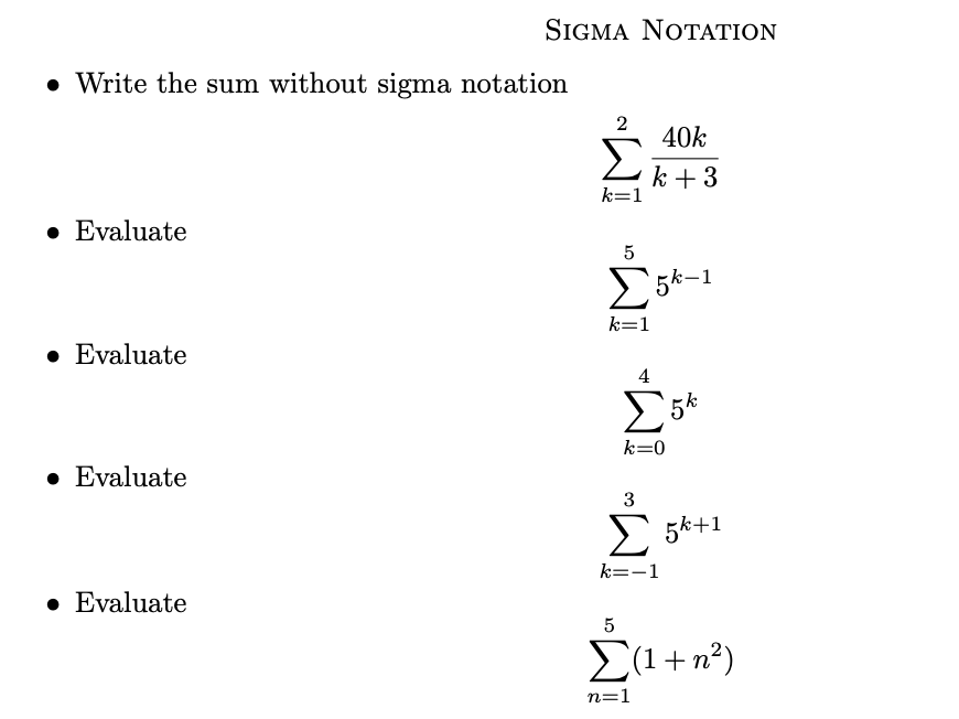 Solved Sigma NotationWrite the sum without sigma | Chegg.com