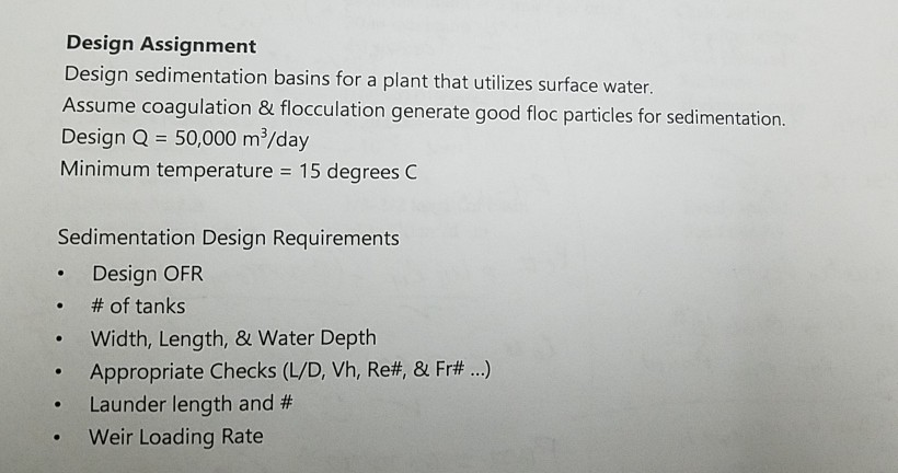 Solved Design Assignment Design sedimentation basins for a | Chegg.com