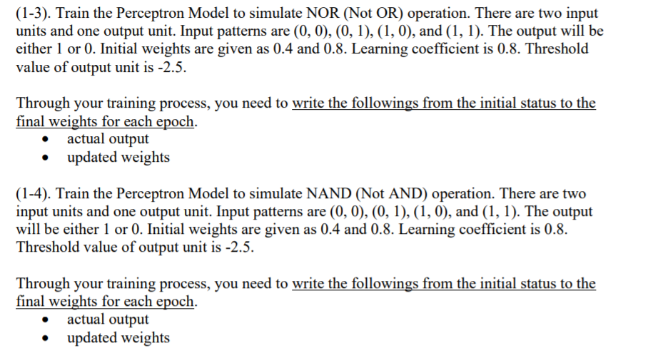 Solved (1-3). Train the Perceptron Model to simulate NOR | Chegg.com