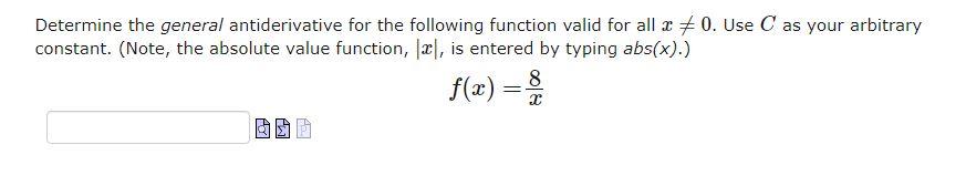 Solved Determine the general antiderivative for the | Chegg.com