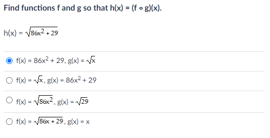 Solved Find functions f and g so that h(x)=(f∘g)(x). | Chegg.com