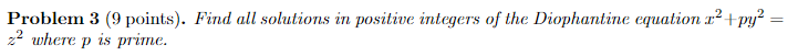 Solved Problem 3 (9 ﻿points). ﻿Find all solutions in | Chegg.com
