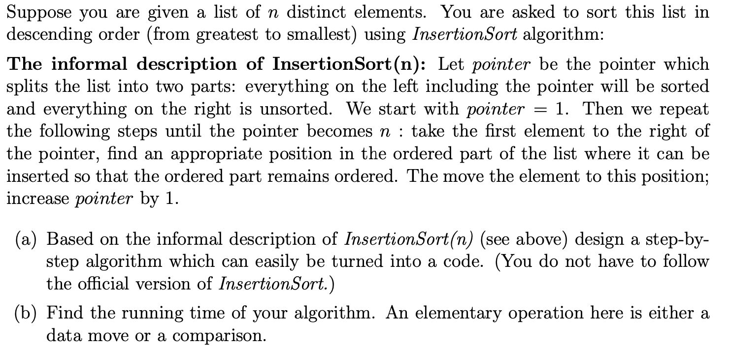 Solved Suppose you are given a list of n distinct elements. | Chegg.com