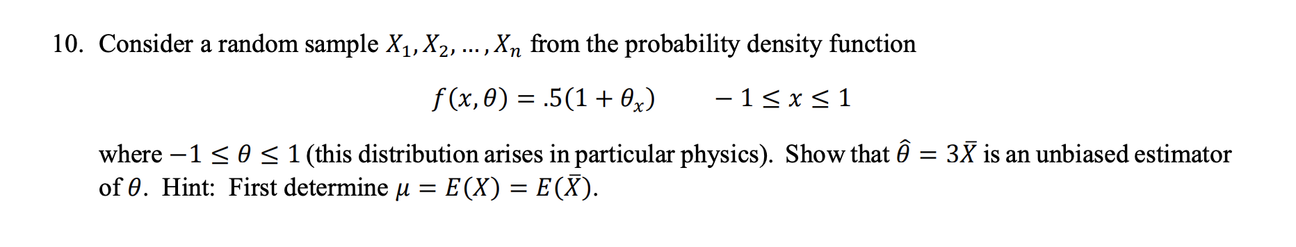 Solved 10. Consider a random sample X1, X2, ..., Xn from the | Chegg.com