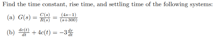 Find the time constant, rise time, and settling time | Chegg.com