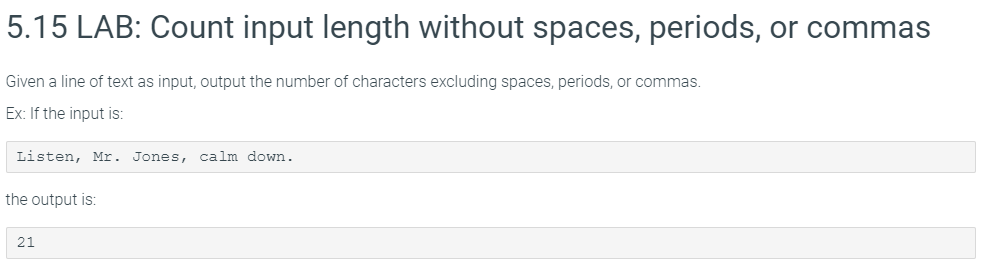 Solved: 5.15 LAB: Count Input Length Without Spaces, Perio... | Chegg.com Solved: 5.15 LAB: Count Input Length Without Spaces, Perio... | Chegg.com