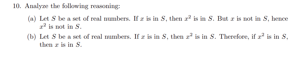 Solved 10. Analyze the following reasoning: (a) Let S be a | Chegg.com