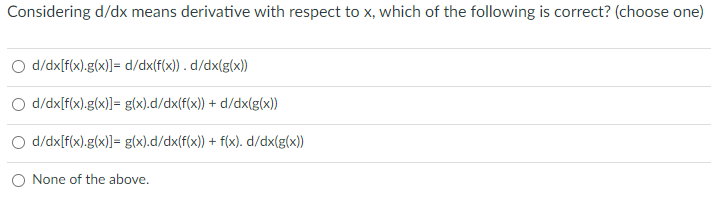 Solved Considering d/dx means derivative with respect to x, | Chegg.com