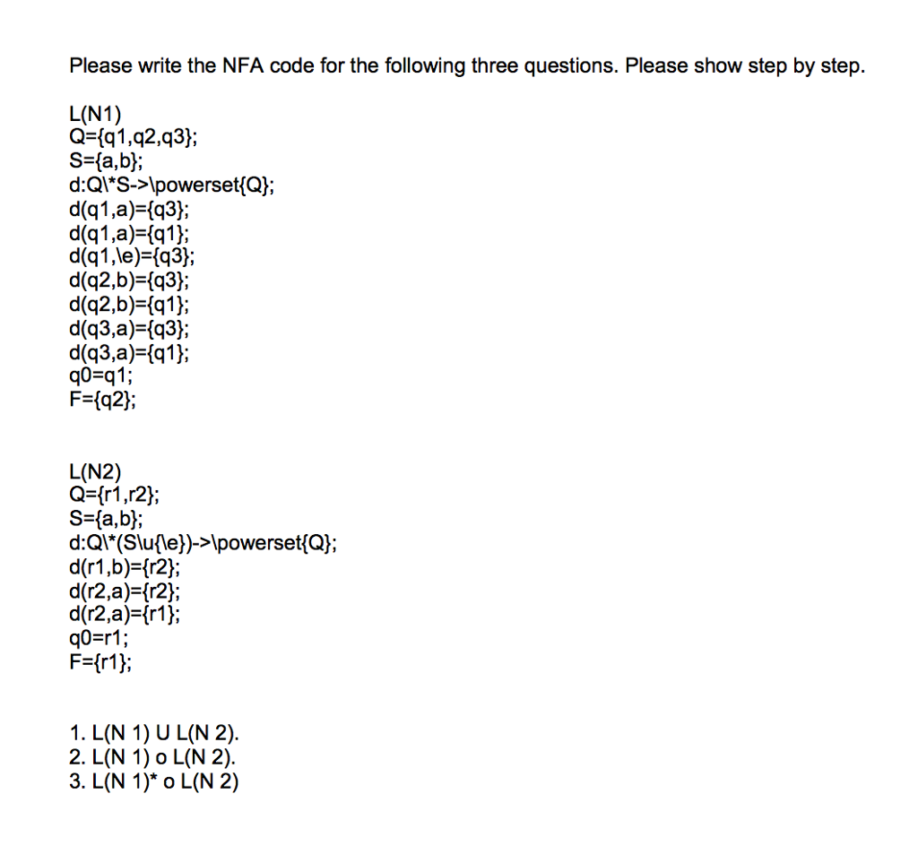 Please write the NFA code for the following three | Chegg.com