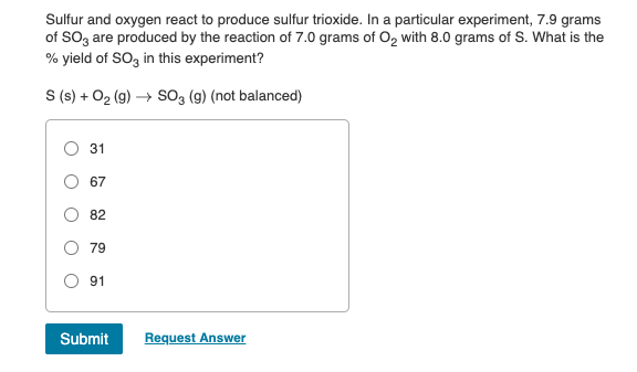 Solved Sulfur and oxygen react to produce sulfur trioxide. | Chegg.com