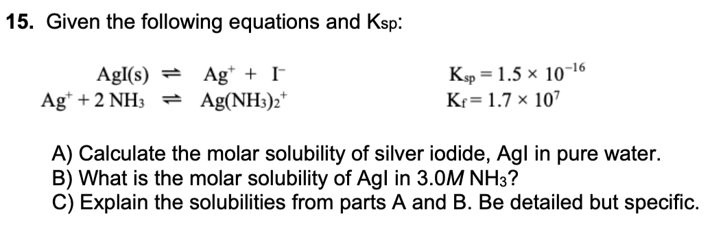Solved 15. Given the following equations and Ksp : | Chegg.com