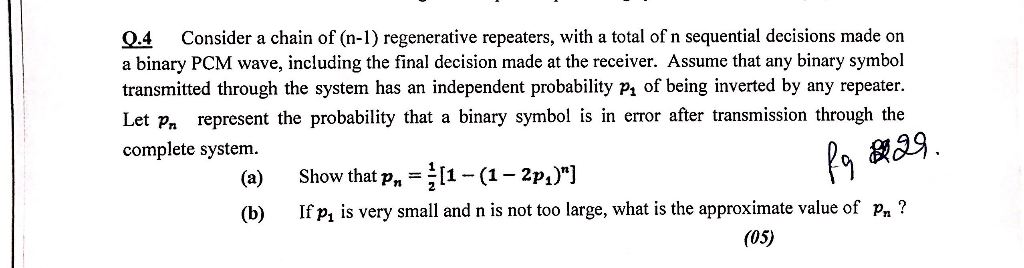 Q.4 Consider a chain of (n-1) regenerative repeaters, | Chegg.com