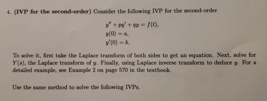 Solved 4. (IVP for the second-order) Consider the following | Chegg.com