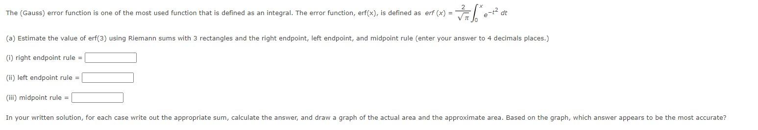 Solved The Gauss Error Function Is One Of The Most Used
