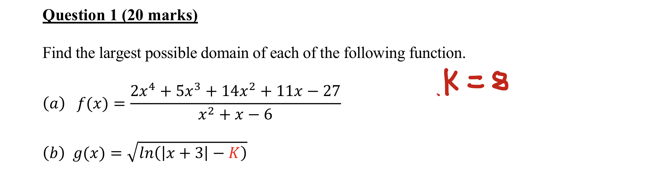 Solved Question 1 (20 marks) Find the largest possible | Chegg.com