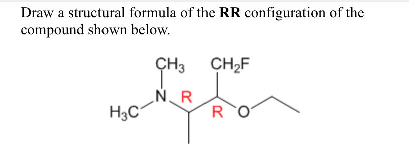 Solved Draw a structural formula of the RR configuration of | Chegg.com