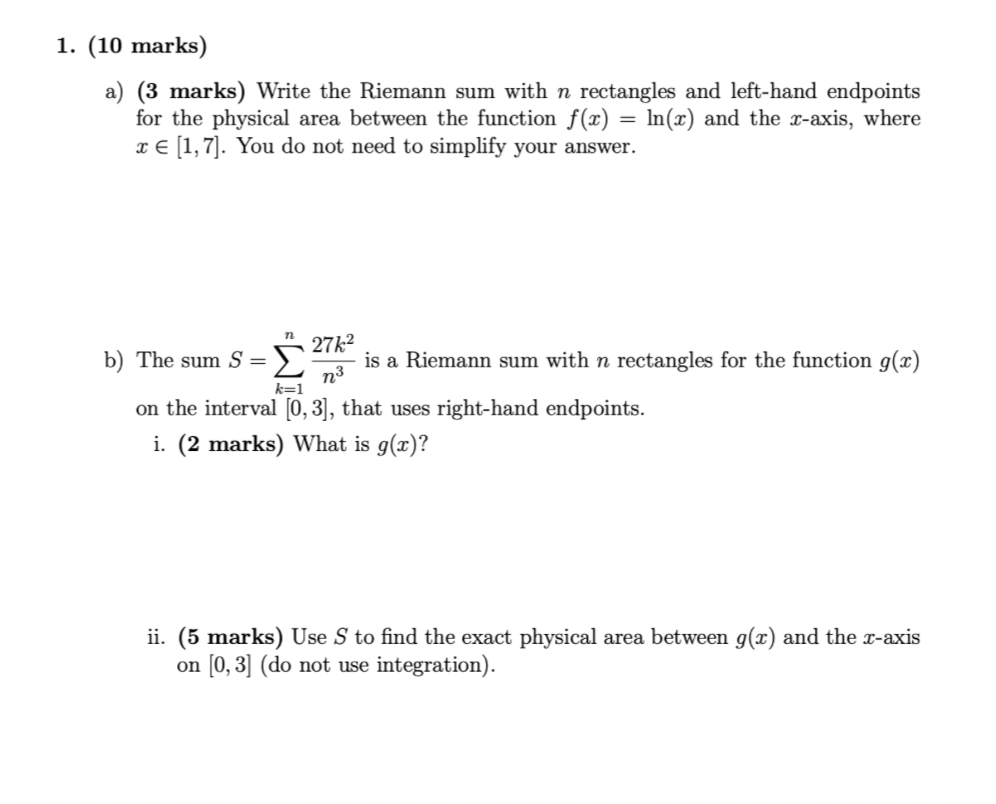 Solved a) (3 marks) Write the Riemann sum with n rectangles | Chegg.com