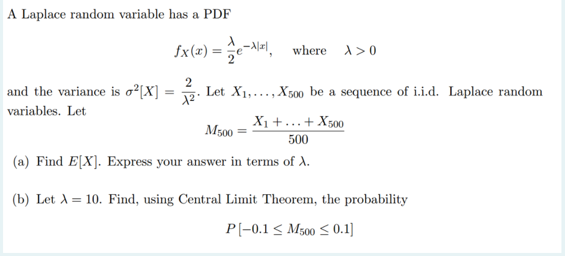 Solved A Laplace random variable has a PDF fx(x) where >0 2 | Chegg.com