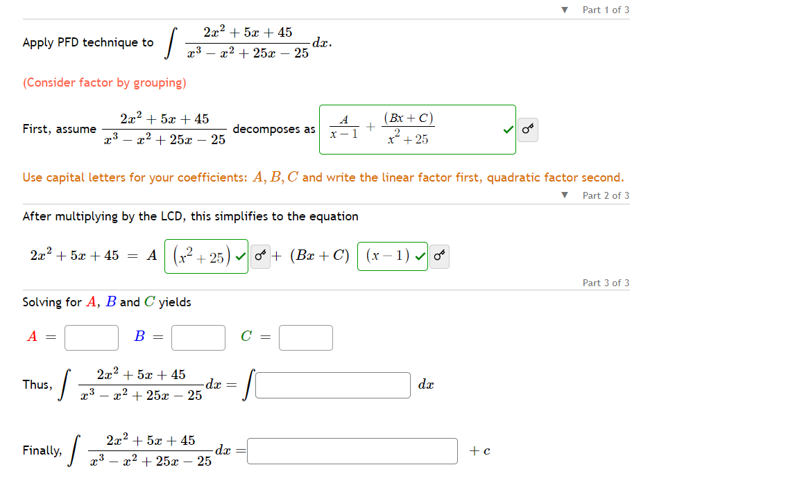 Solved Apply PFD technique to ∫x3−x2+25x−252x2+5x+45dx. | Chegg.com