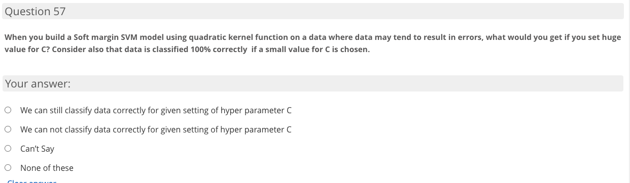 Solved Question 57 When you build a Soft margin SVM model | Chegg.com