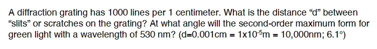 Solved A diffraction grating has 1000 lines per 1 | Chegg.com