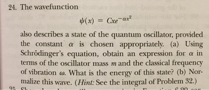 Solved 24. The wavefunction also describes a state of the | Chegg.com