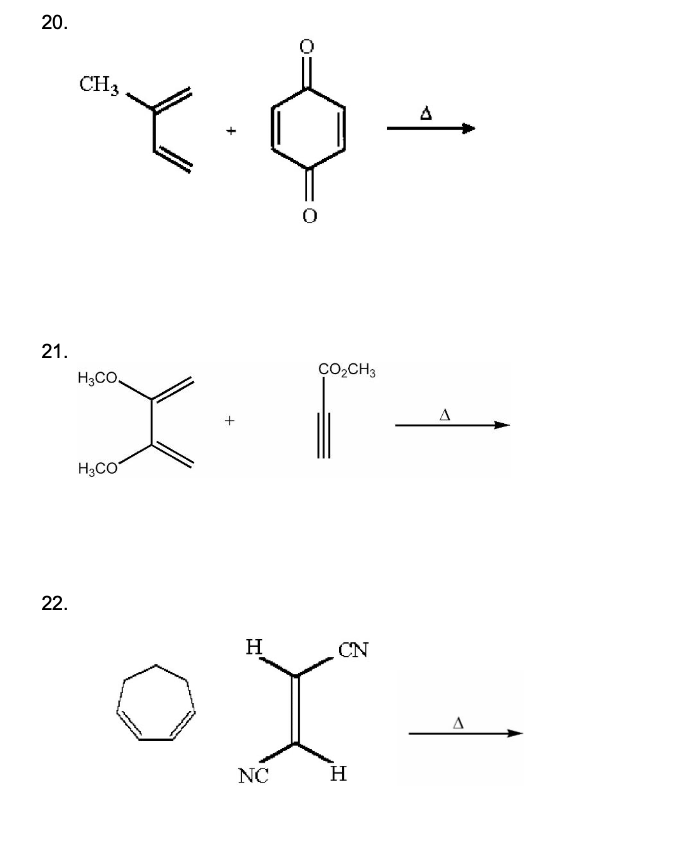 Solved 20. CH3 21. CO2CH3 H3CO + A H2C0 22. H CN I A NC H | Chegg.com