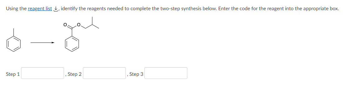 Solved Using the reagent list ↓, identify the reagents | Chegg.com