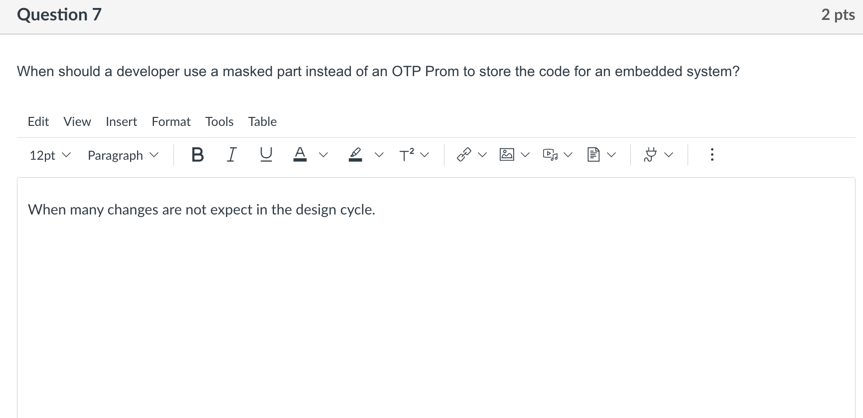 Solved Question 7When should a developer use a masked part | Chegg.com