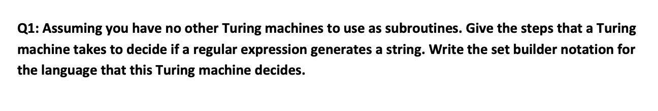 Q1: Assuming you have no other Turing machines to use | Chegg.com