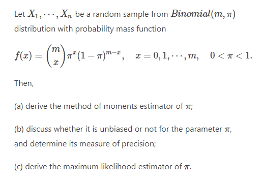 Solved Let X1,⋯,Xn be a random sample from Binomial(m,π) | Chegg.com