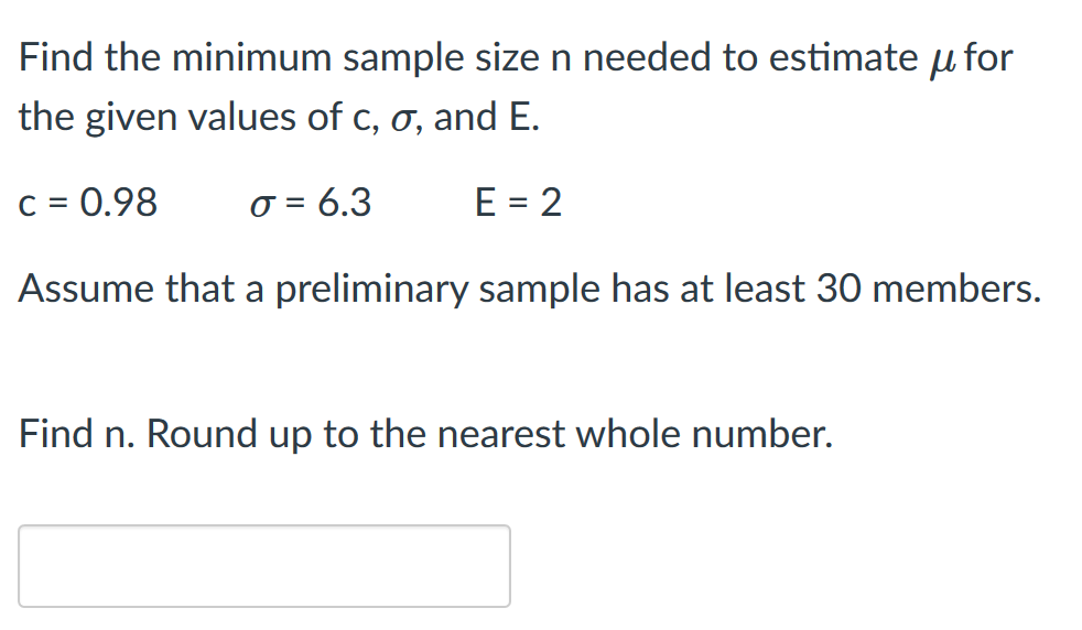 Solved Find the minimum sample size n needed to estimate u | Chegg.com