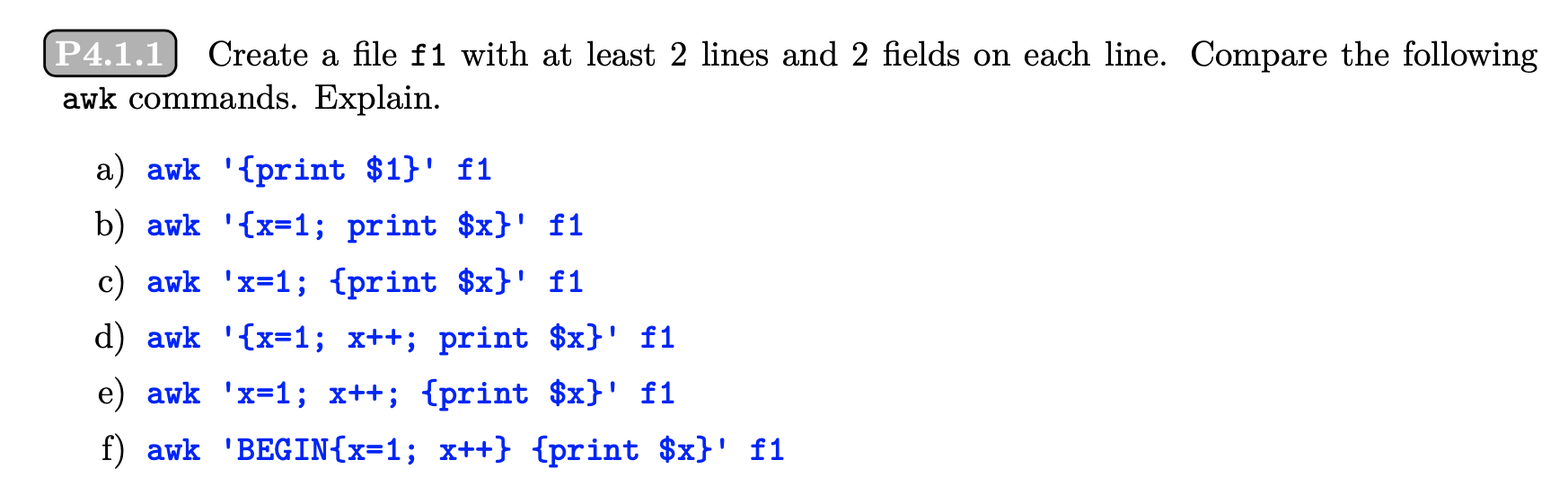 Solved P4.1.1 Create a file f1 with at least 2 lines and 2 | Chegg.com