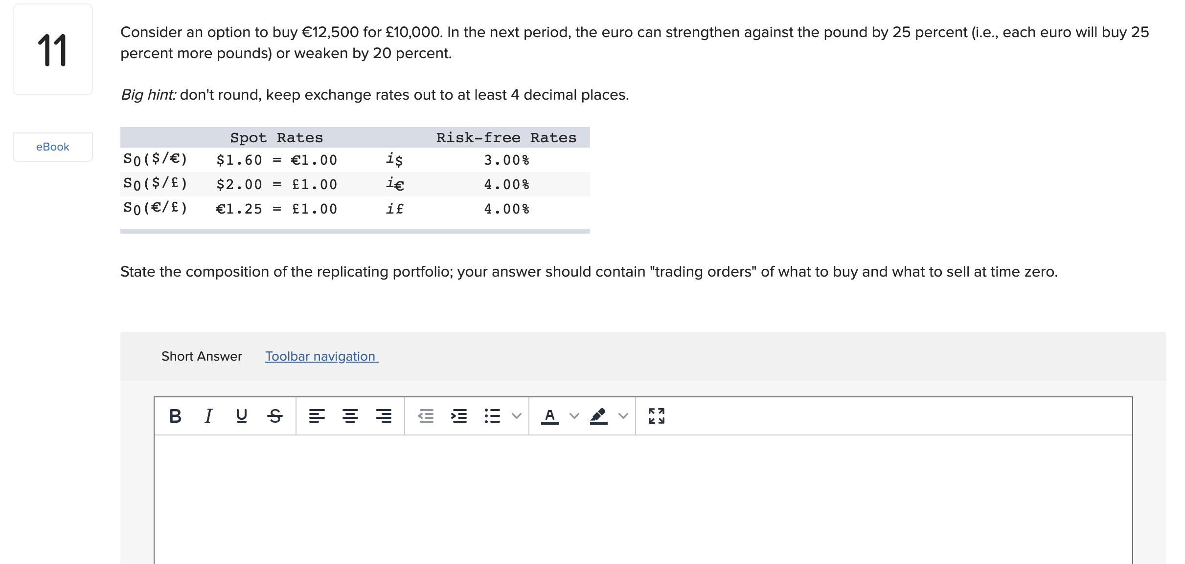 Solved Consider an option to buy €12,500 for £10,000. In the | Chegg.com